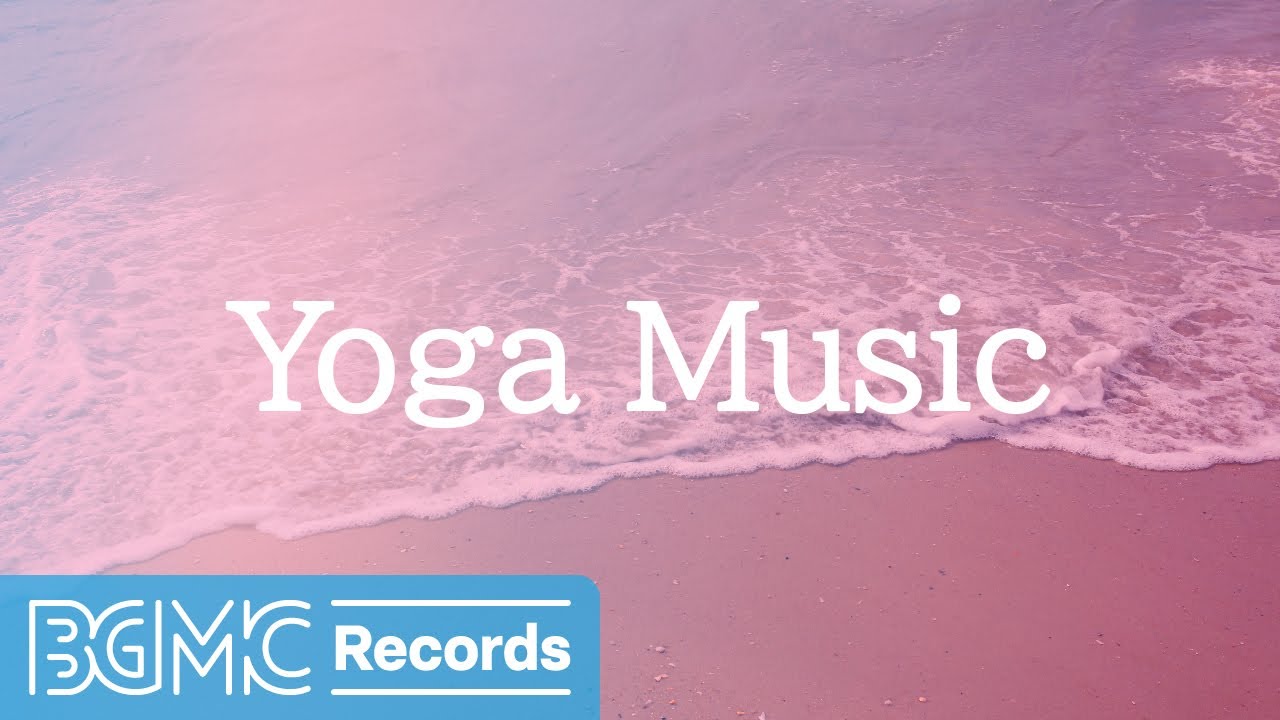 Ocean Waves - Yoga Music for Relaxation - YouTube