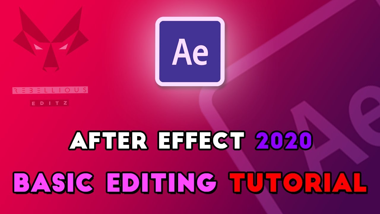 After Effects Basic Tutorial || Rebellious Tutorials || 2020 || HINDI ...