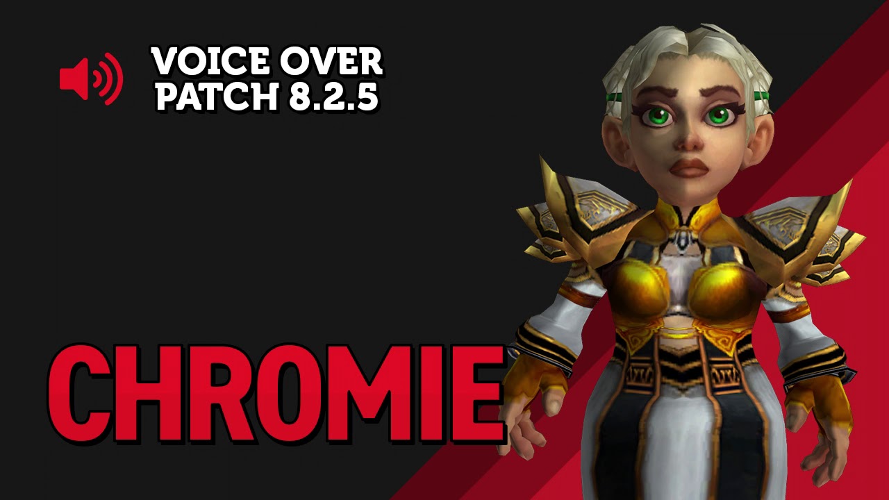 Chromie Voice Over - Patch 8.2.5 - YouTube