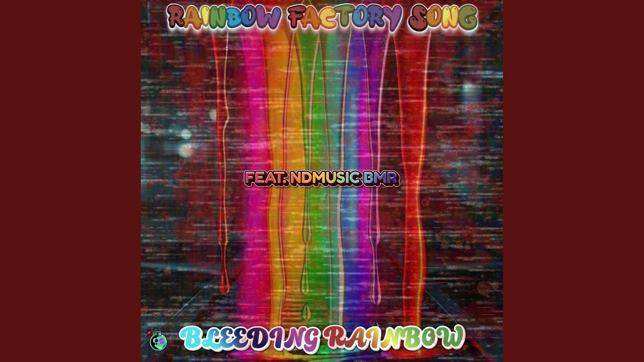 Bleeding Rainbow (feat. NDMUSIC BMR® Official VTUBER) - YouTube
