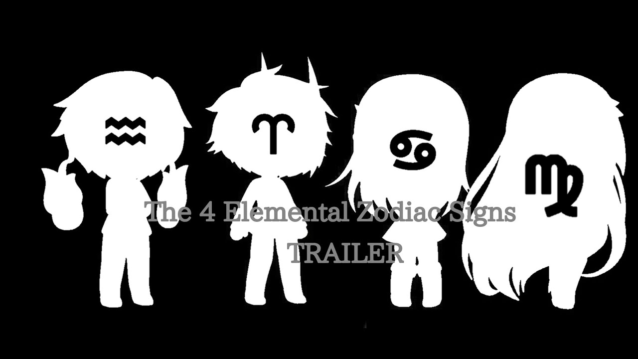 The 4 Elemental Zodiac Signs I Gacha Life Series Trailer I - YouTube