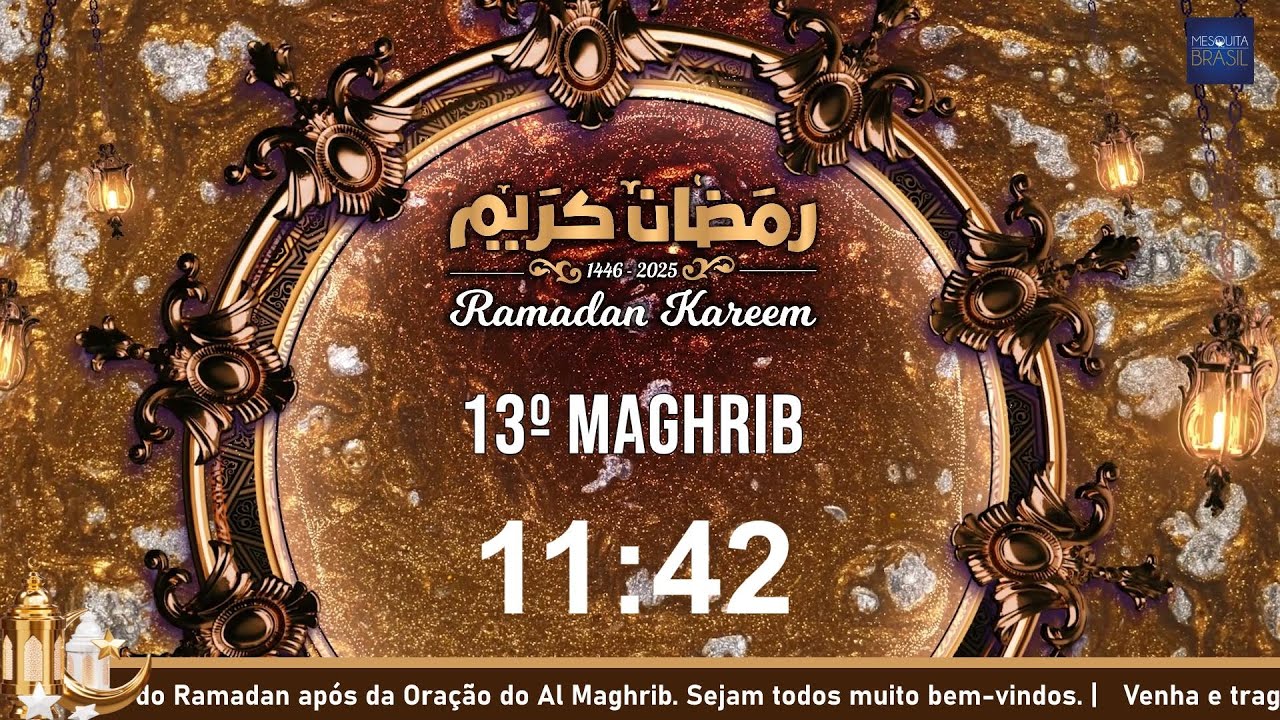 13º Maghrib | Ramadan 1446/2025 - YouTube