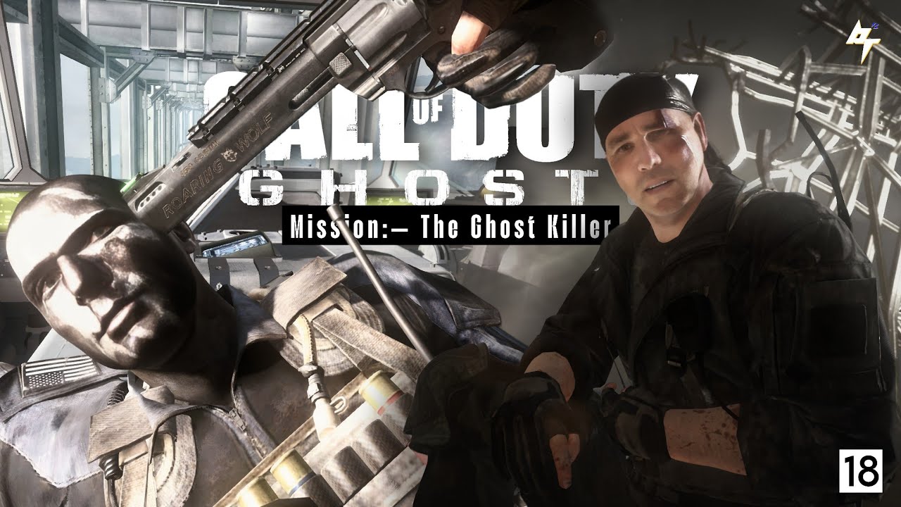 Mission 18 : The Ghost Killer | Call of Duty: Ghosts - YouTube