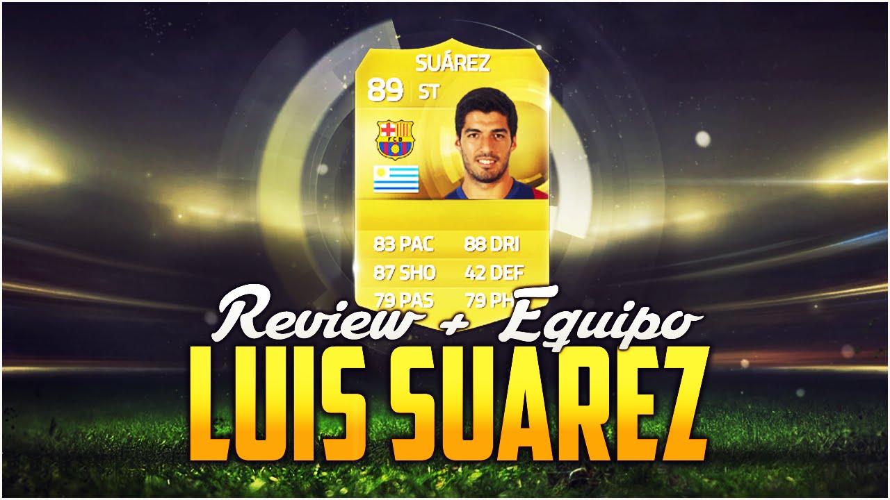 Luis Suarez, Review + Equipo - FIFA 15 Ultimate Team - RubHD - YouTube