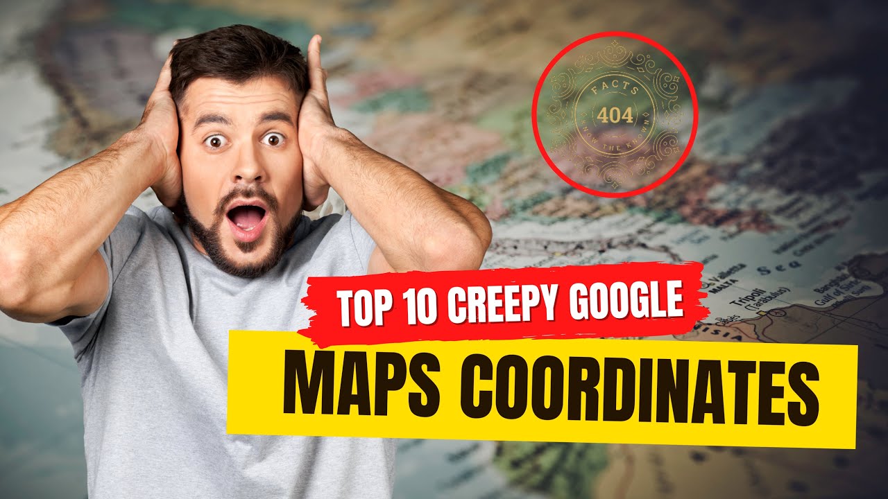 Top 10 Creepy Google Map Coordinates - YouTube
