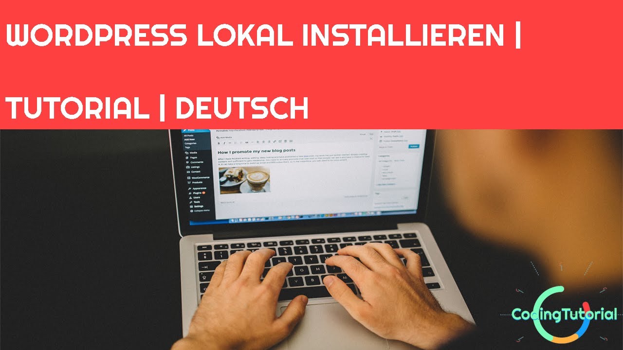 TUTORIAL | WordPress lokal installieren mit Local by Flywheel | How to | WordPress | Deutsch ...