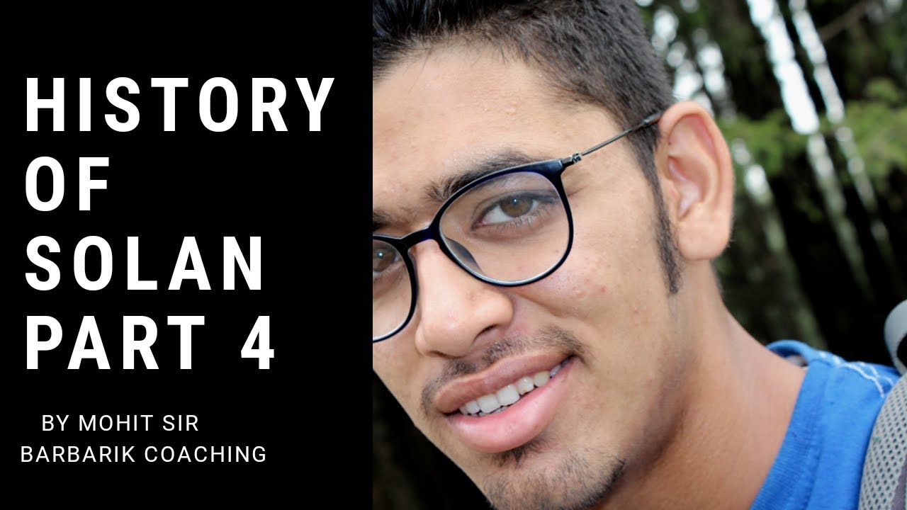 🔴History Of solan part 4 HIMACHAL PRADESH most important - YouTube