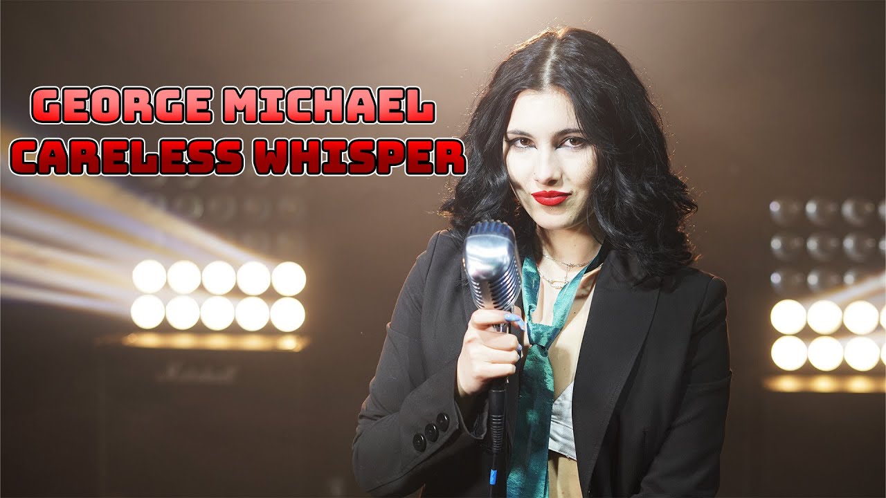 Careless Whisper - George Michael; cover by Rockmina - YouTube