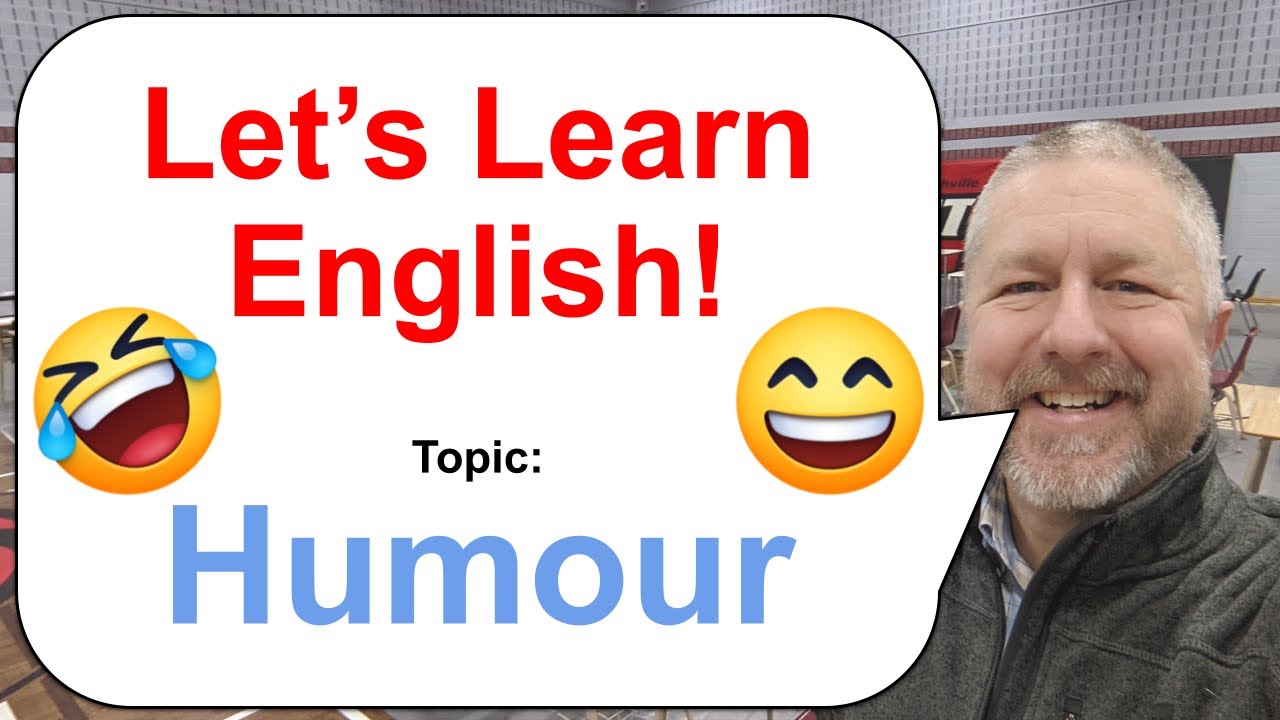 Let's Learn English! Topic: Humour! 😂🤣😊 - YouTube