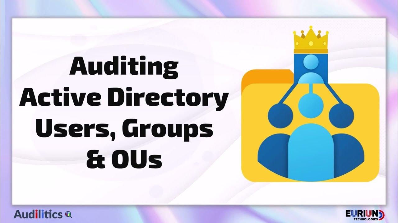 Auditing AD Users, Groups and Organizational Units (OUs) [Intro] - YouTube