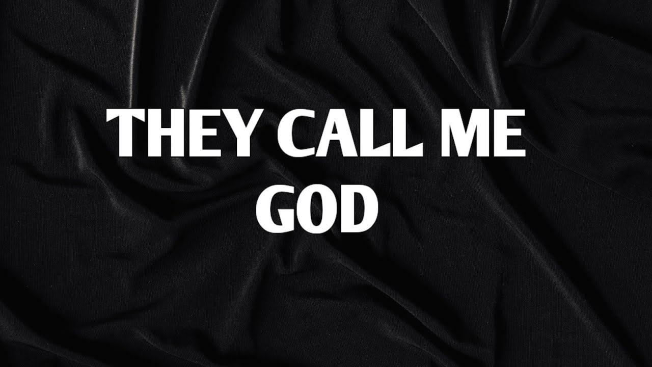 NEFFEX - They Call Me A God (Lyrics) - YouTube