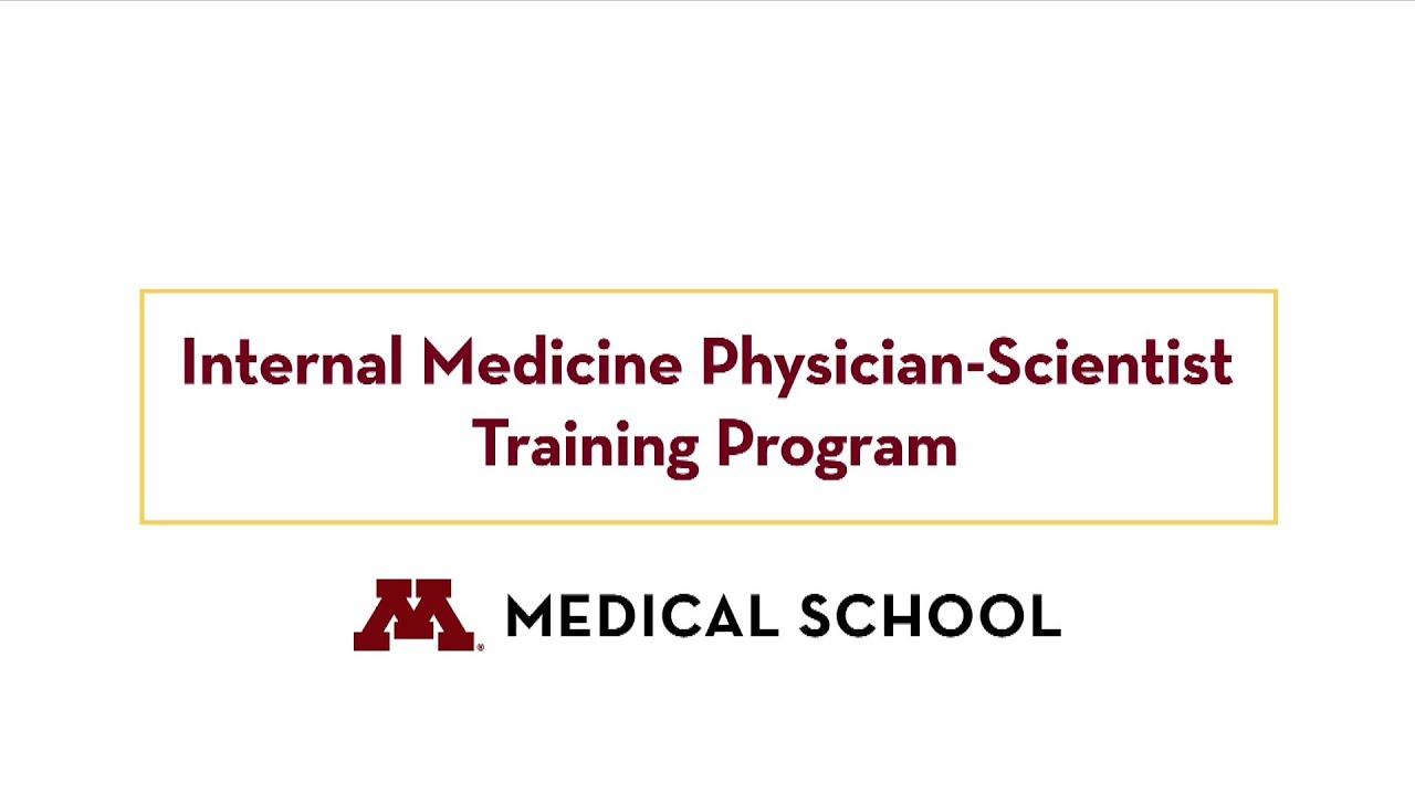 Internal Medicine Physician-Scientist Training Program - YouTube