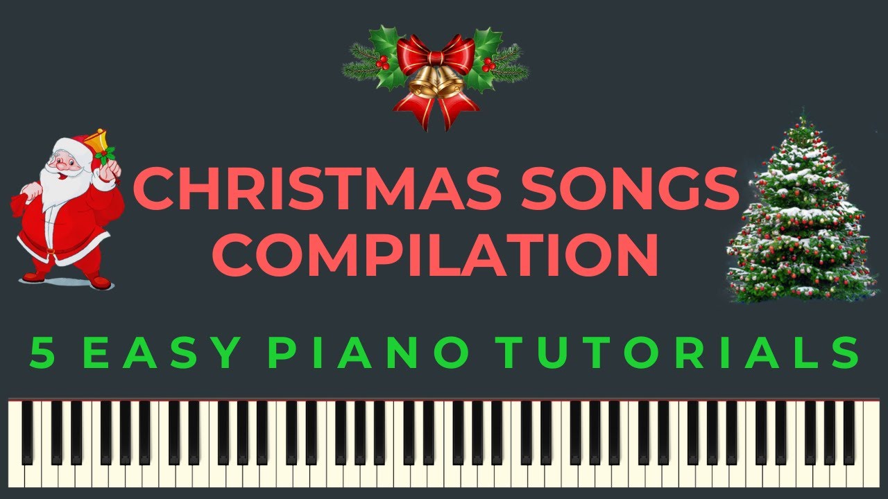 5 Popular Christmas Songs – EASY Piano Tutorials + SHEETS - YouTube