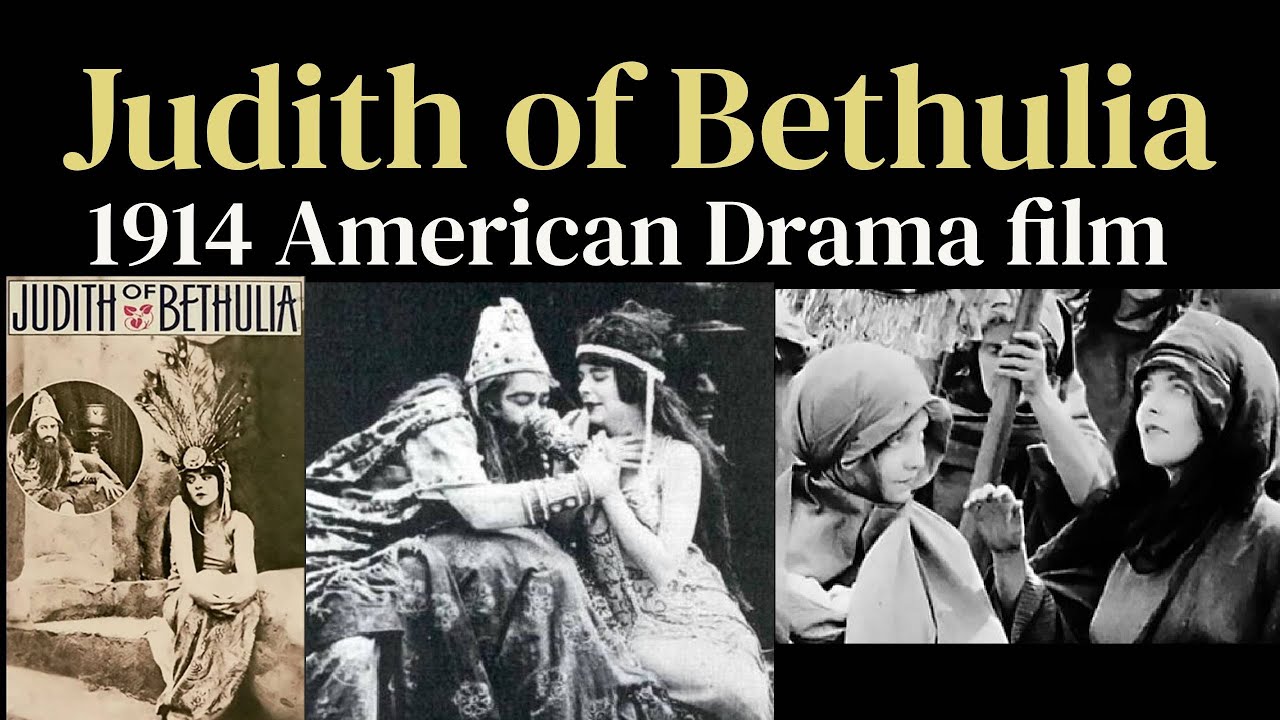 Judith of Bethulia (1914 American Silent Drama film) - YouTube