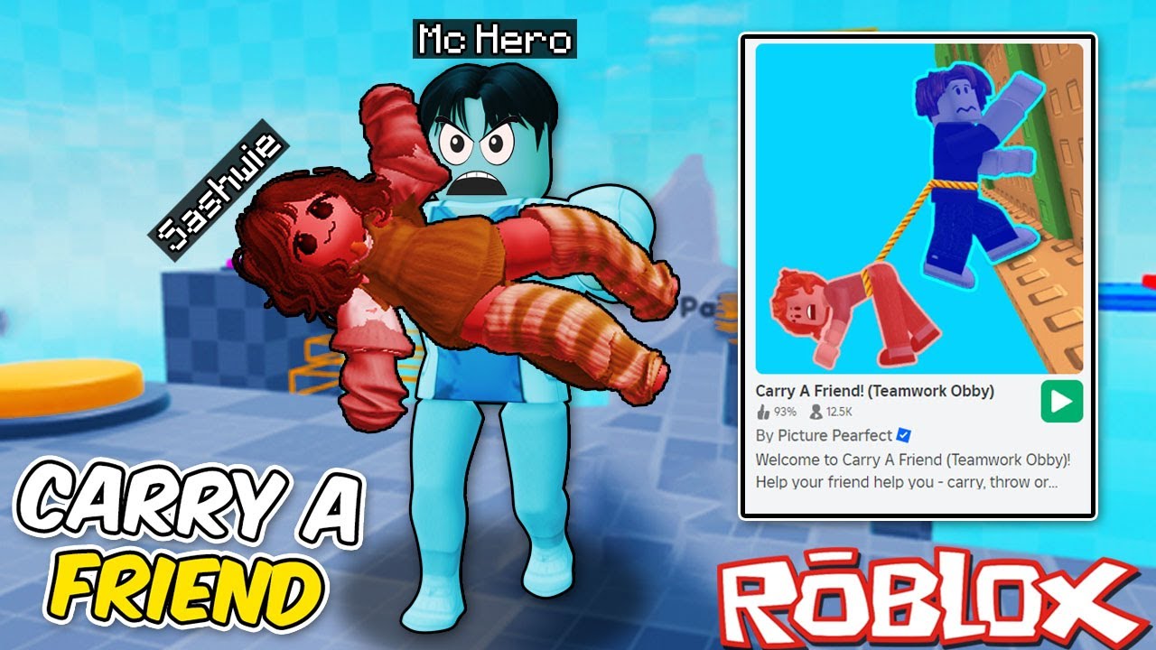 Carry A Friend | ROBLOX | PABIGAT SI SASHWIE - YouTube