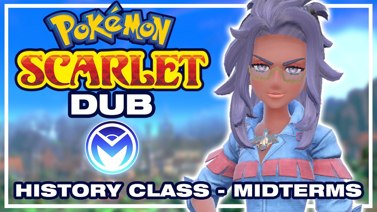 Pokemon Scarlet/Violet Voice Acted - Raifort, History Class: Midterms ...