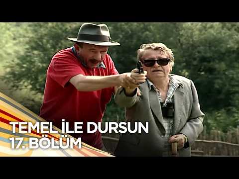 Temel İle Dursun Dizisi 17. Bölüm  😎