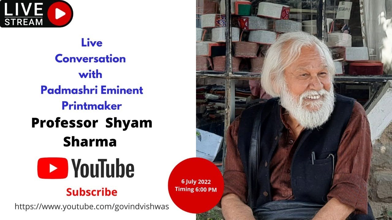 Live Conversation with Padmashri Professor Shyam Sharma ji Eminent ...