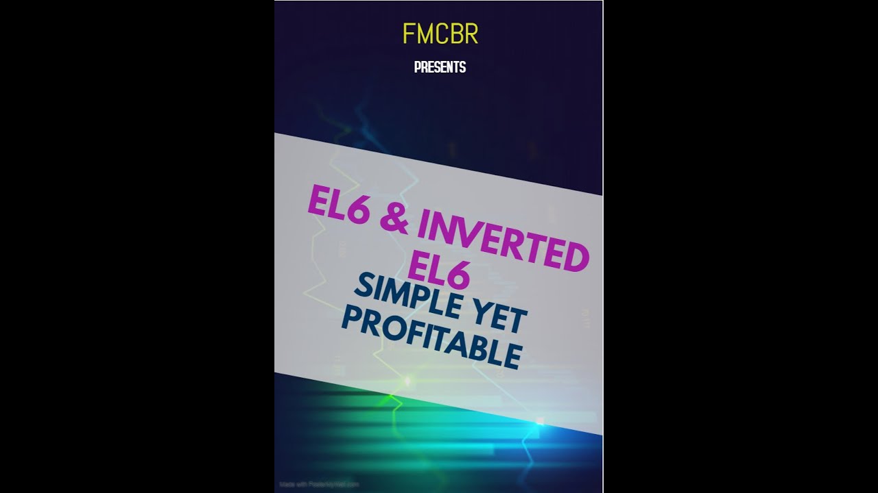 Forex Entry Mudah FMCBR EL6 dan Inverted EL6 - YouTube