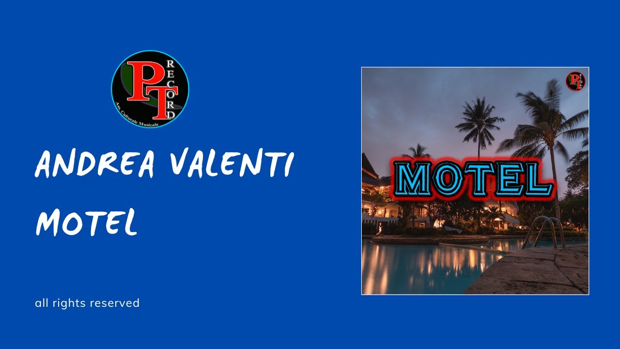 Andrea Valenti - Motel - YouTube