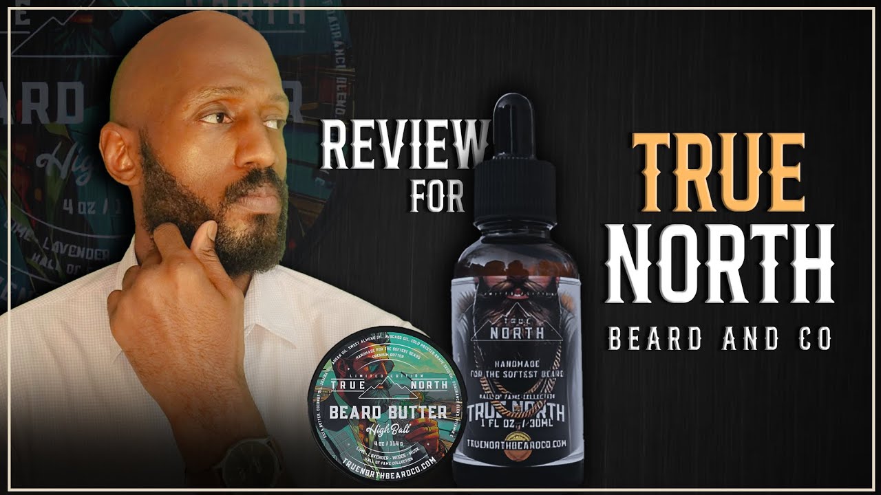 Ultimate Beard Care Guide: In-Depth Review of True North Beard Co. - YouTube