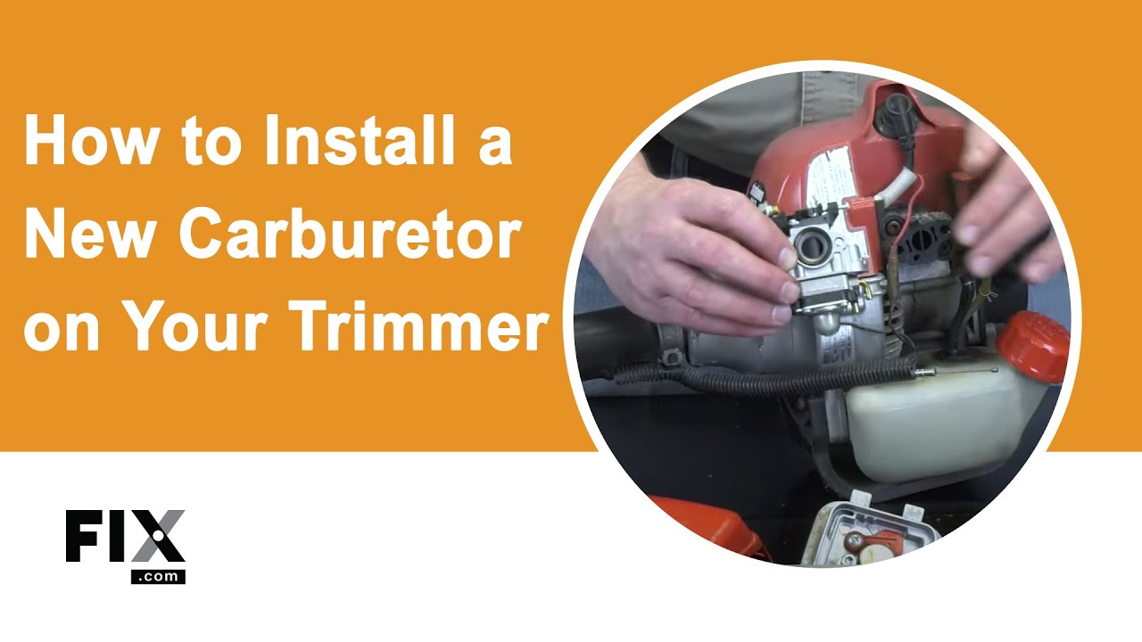 TRIMMER REPAIR: How to Install a New Carburetor on Your Trimmer | FIX ...