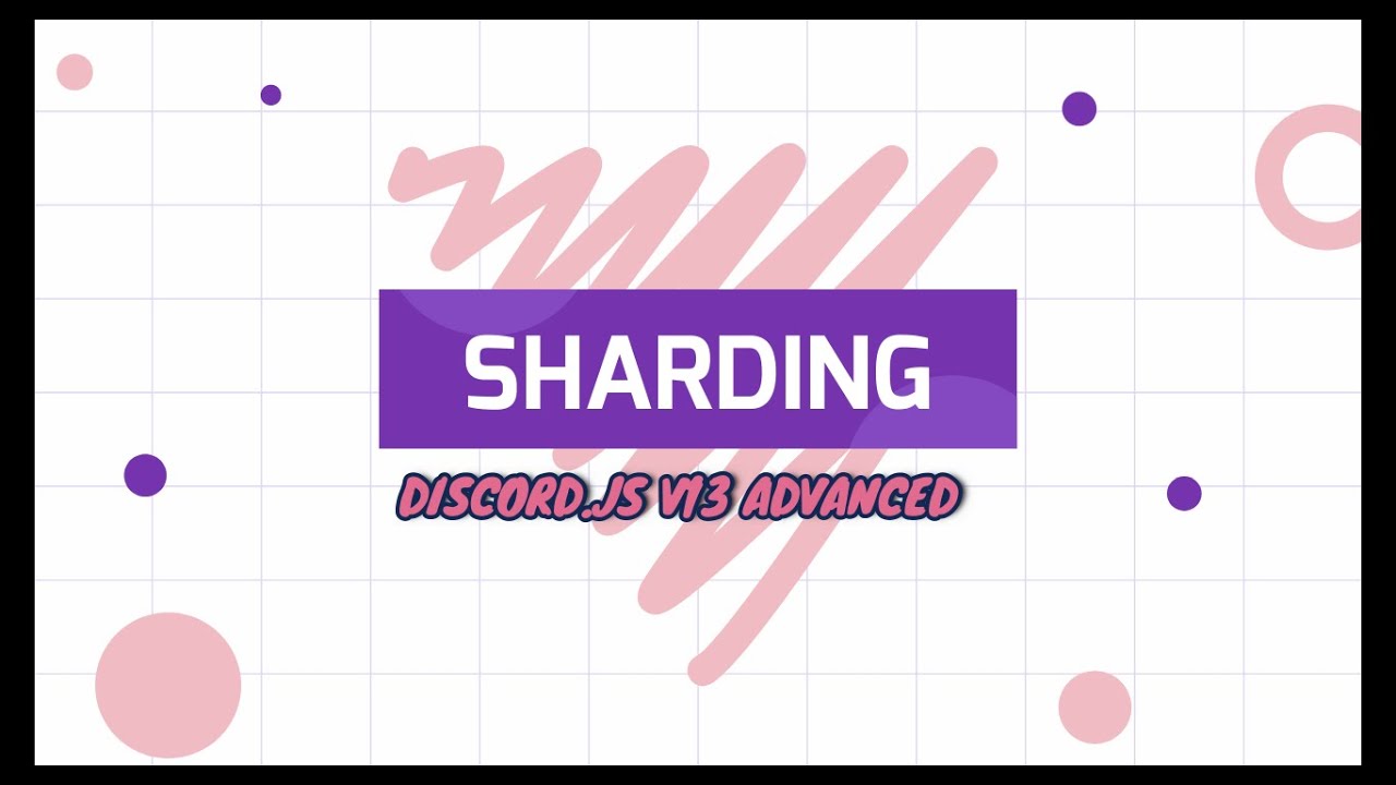 Shard discord bot | discordjs v13 | Advanced - YouTube