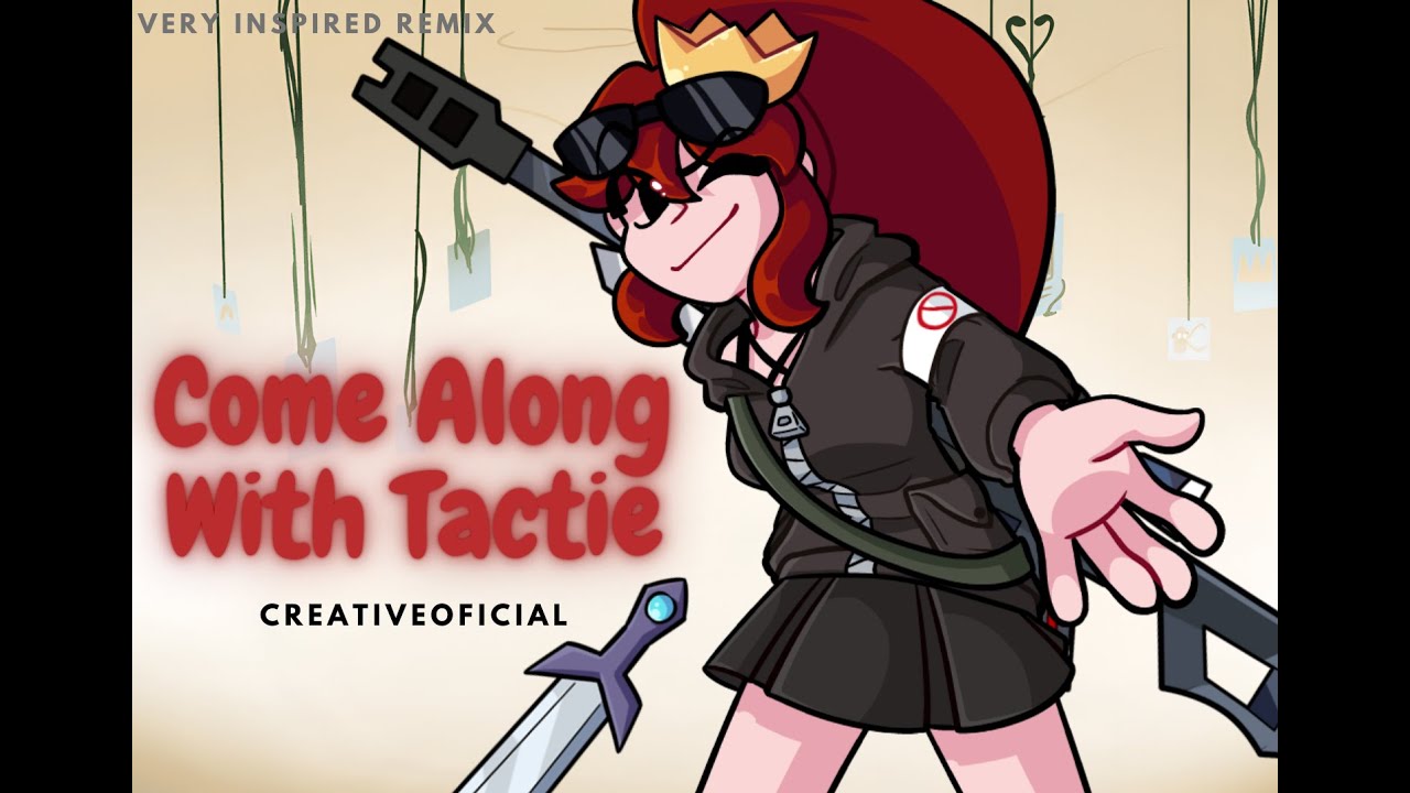 FNF - Come Along With Tactie | Come Along With Me (inspired remix ...