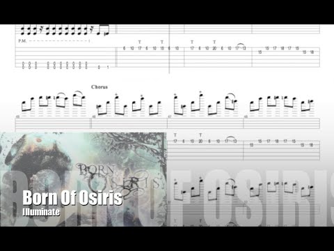 "Illuminate" Born Of Osiris Tab - YouTube