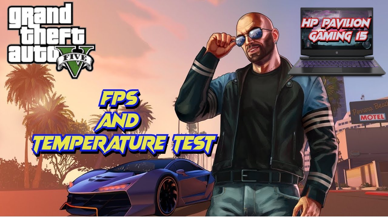 GTA 5 FPS And Temperature TEST in HP PAVILION Ryzen 5 4600h Nvidia GTX ...