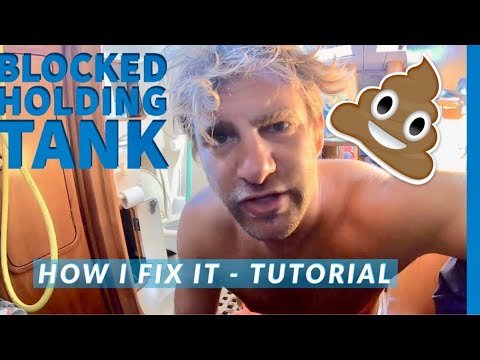 Blocked holding tank - easy cheap fix. (#28) - YouTube