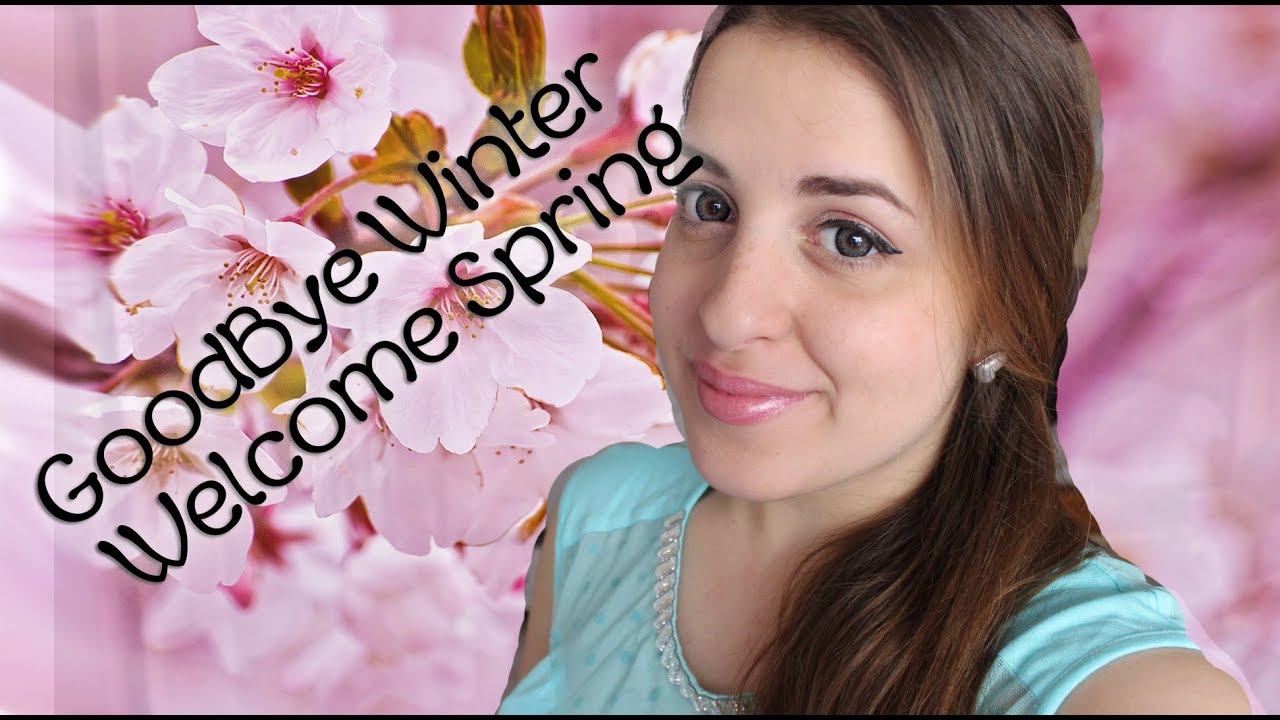 TAG: GoodBye Winter, Welcome Spring! - YouTube