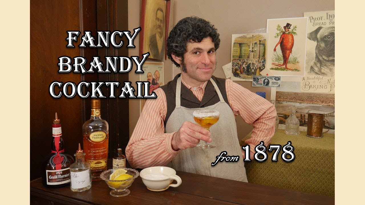 Fancy Brandy Cocktail from 1878 - YouTube