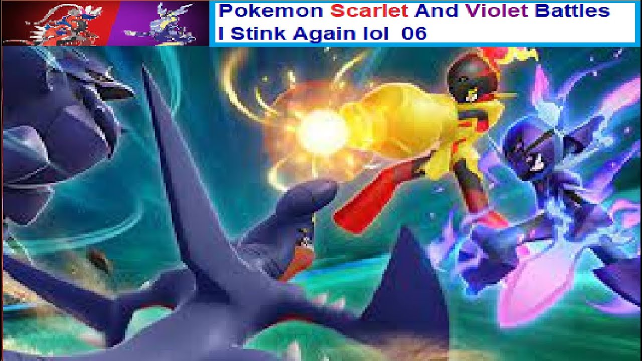 Pokemon Scarlet And Violet Battles I Stink Again lol 06 - YouTube