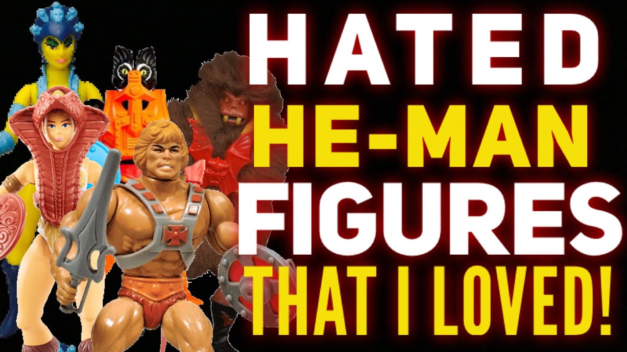 Most Hated He-man Figures....that I LOVE! - YouTube