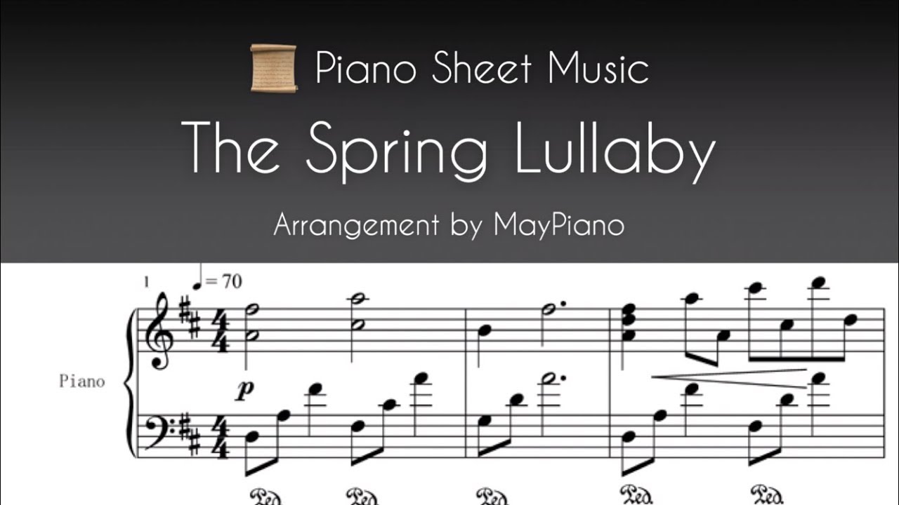 Piano Sheet Music - The Spring Lullaby - Dancing Line - YouTube