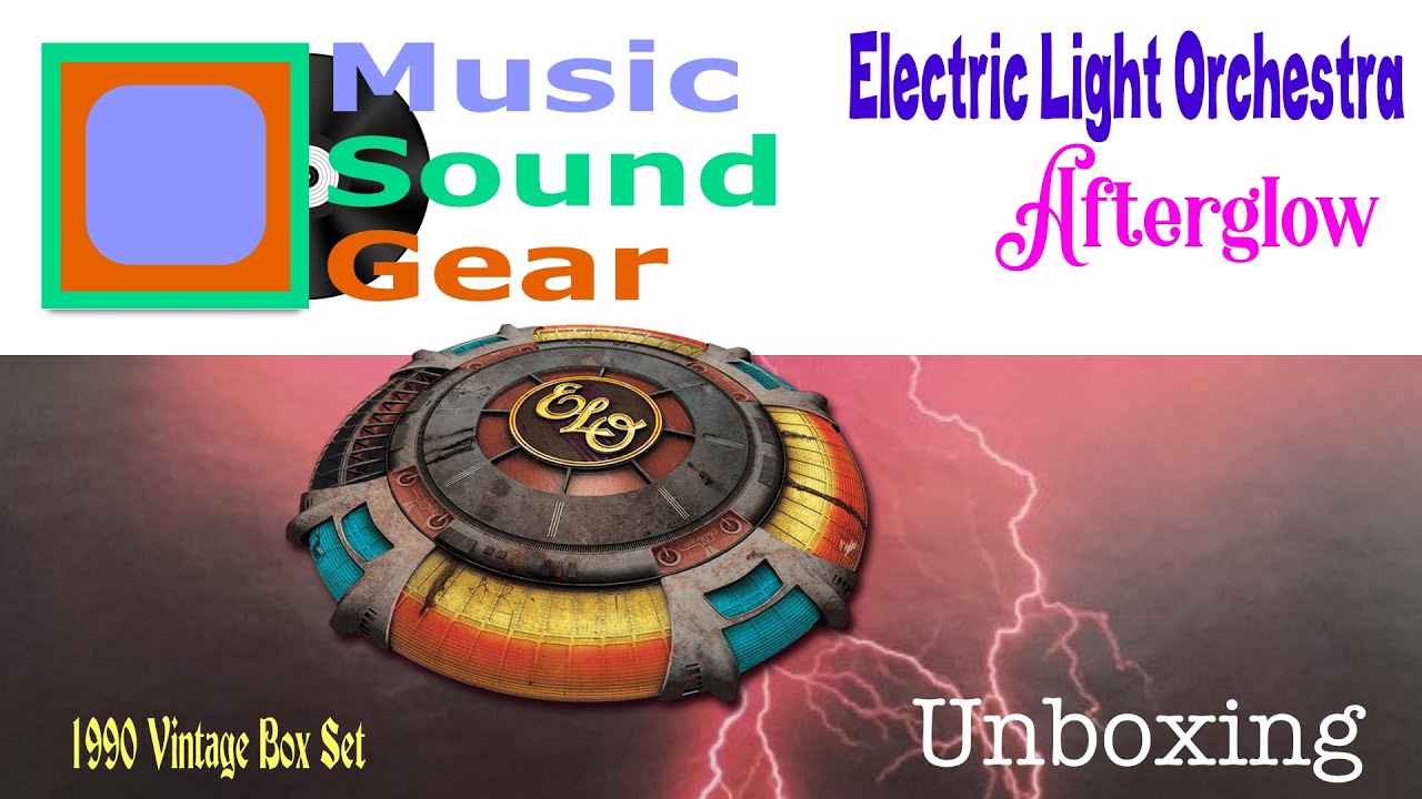 Electric Light Orchestra Vintage 1990 Afterglow Unboxing (ELO) - YouTube