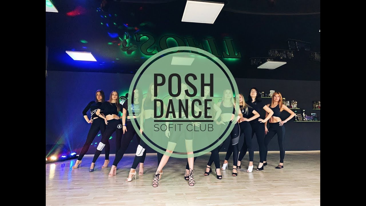 POSH DANCE SOFIT CLUB - YouTube