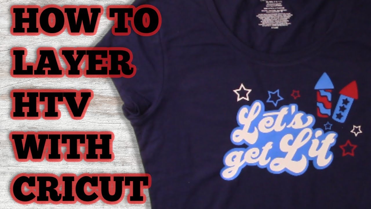 How To Layer HTV With Cricut Layering On A Heat Press Siser how-to-layer-htv-with-cricut-layering-on-a-heat-press-siser
