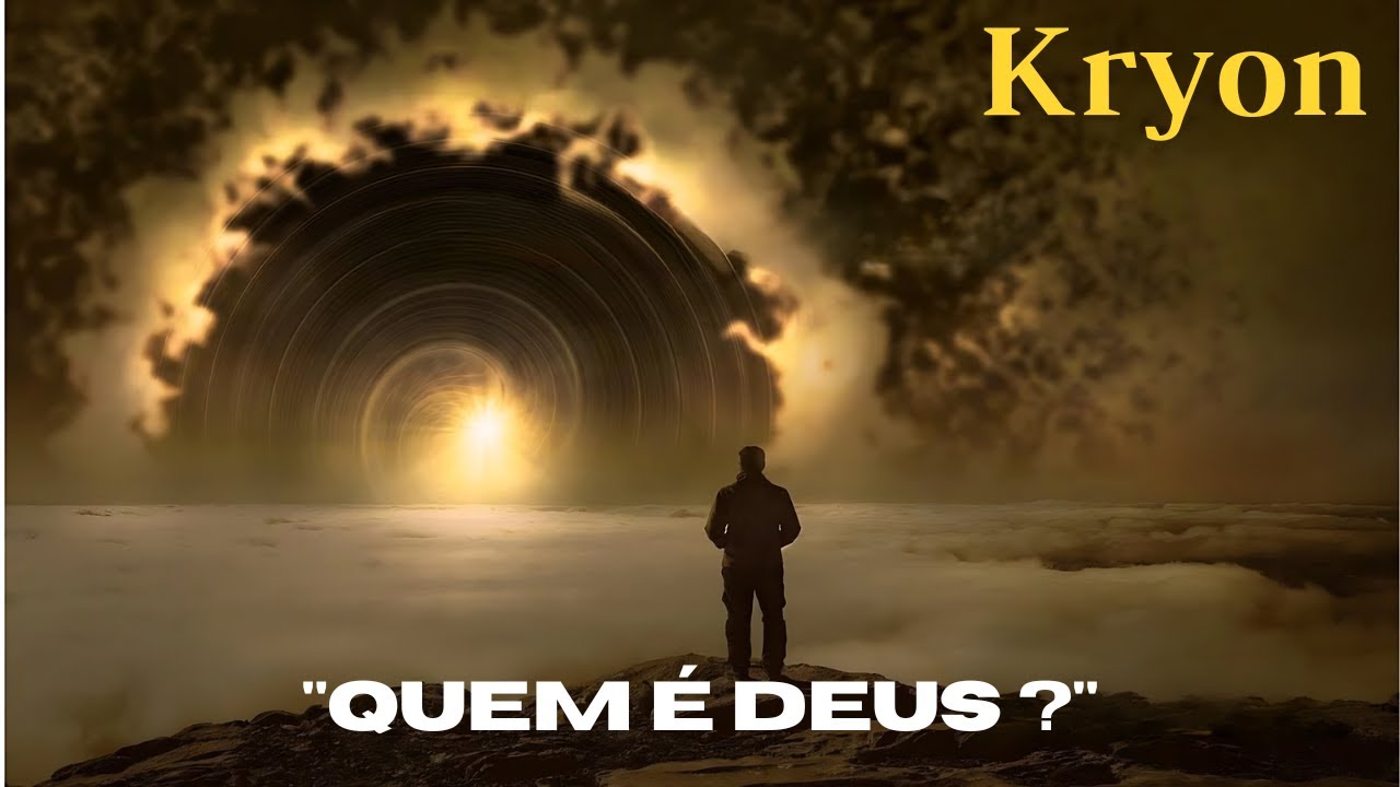 🔴 KRYON | QUEM É DEUS ? | Kryon do Serviço Magnético - YouTube