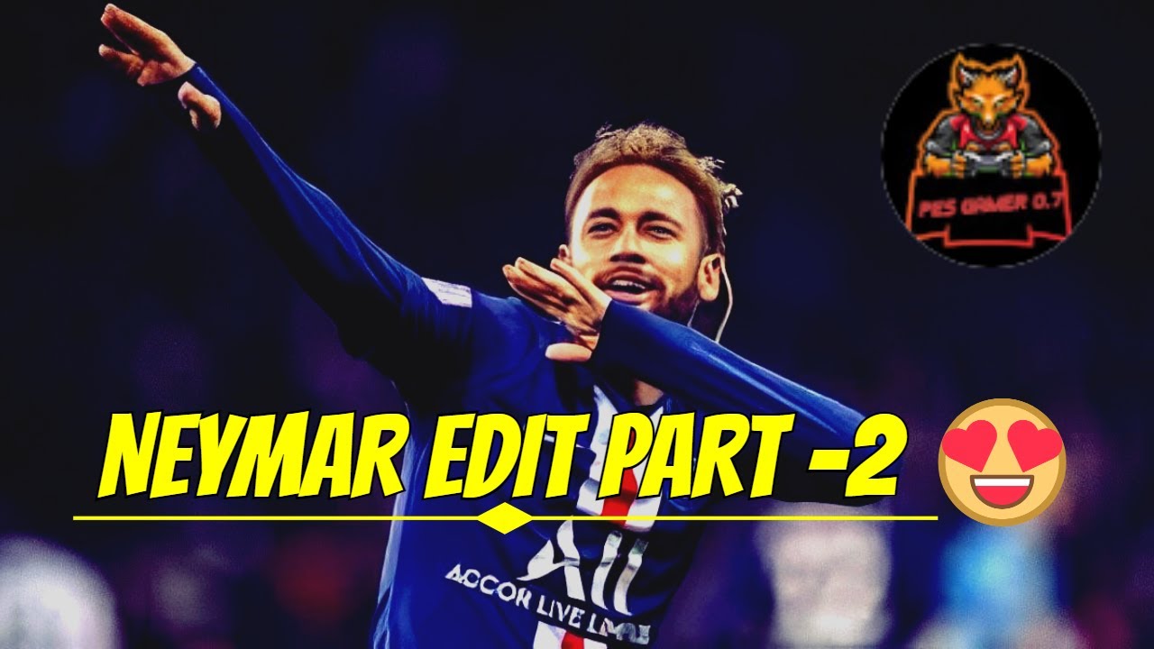 NEYMAR EDIT PART-2 | CRAZY SKILLS | PES GAMER 0.7 | - YouTube