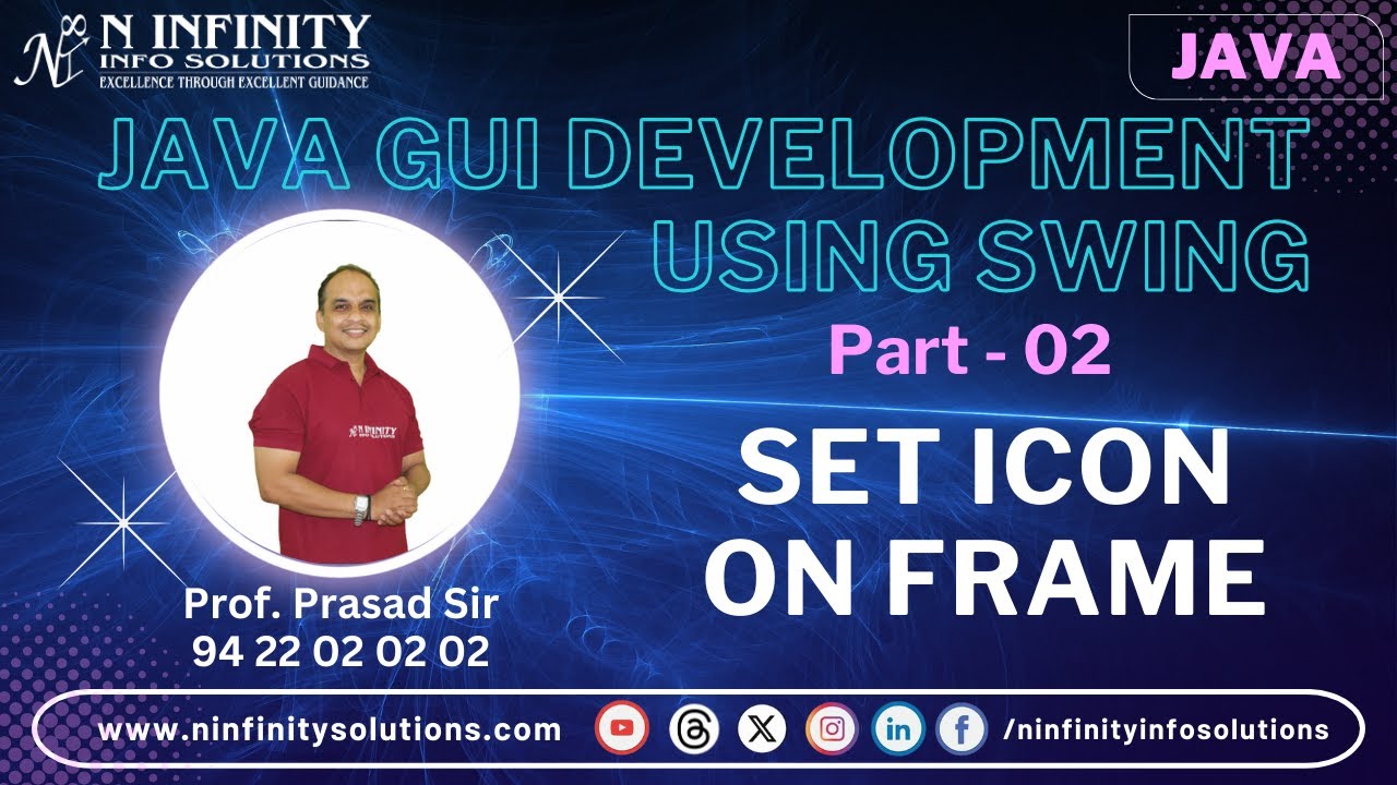 JAVA GUI Development | Part 2 | Set icon on Frame | Prasad Sir | Java ...
