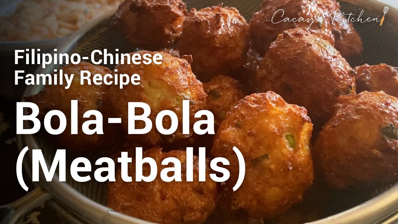 Filipino-Chinese Family Recipe - Bola Bola ( Meatballs ) - YouTube