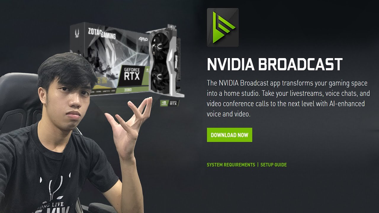 NVIDIA Broadcast for Filipino Streamers! (No Green Screen, No Problem ...