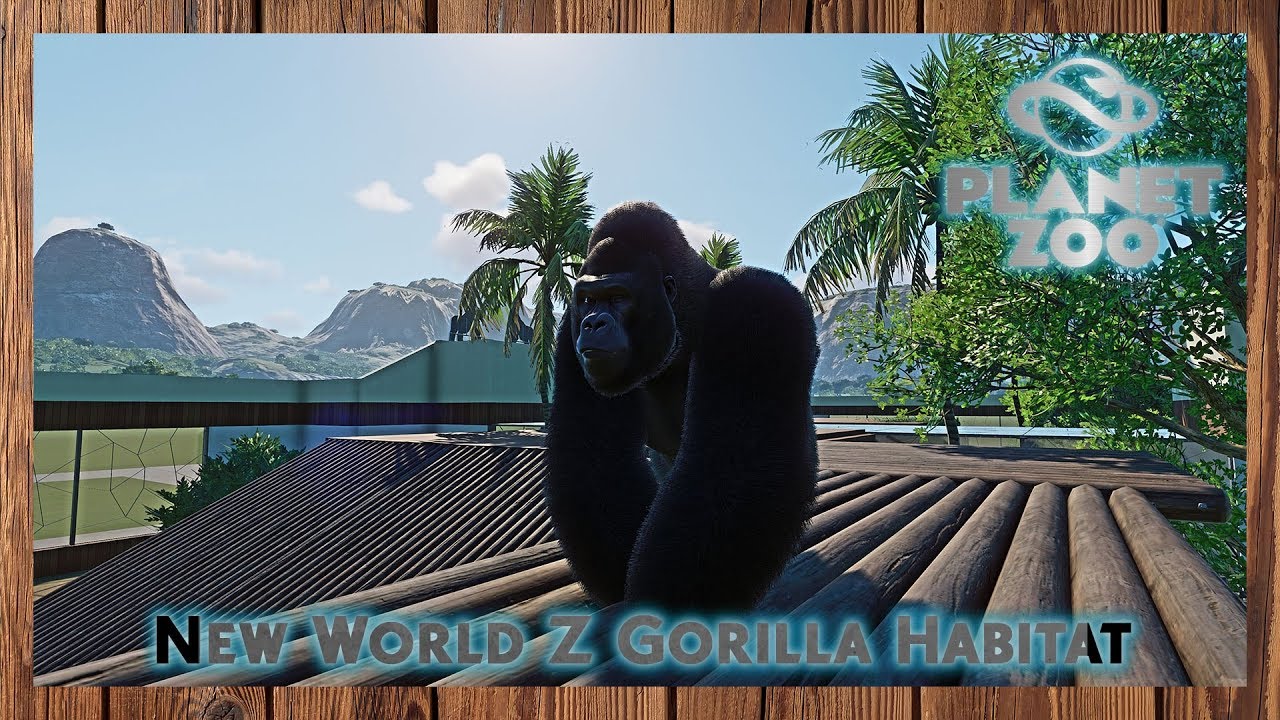 New world Z Gorilla Habitat (Planet Zoo) - YouTube