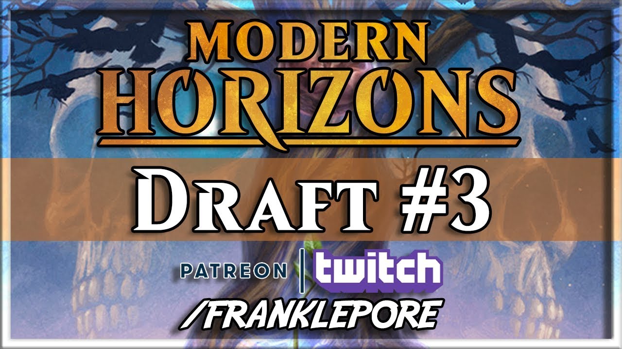 (Magic Online) Modern Horizons Draft #3 - 6/11/19 - YouTube