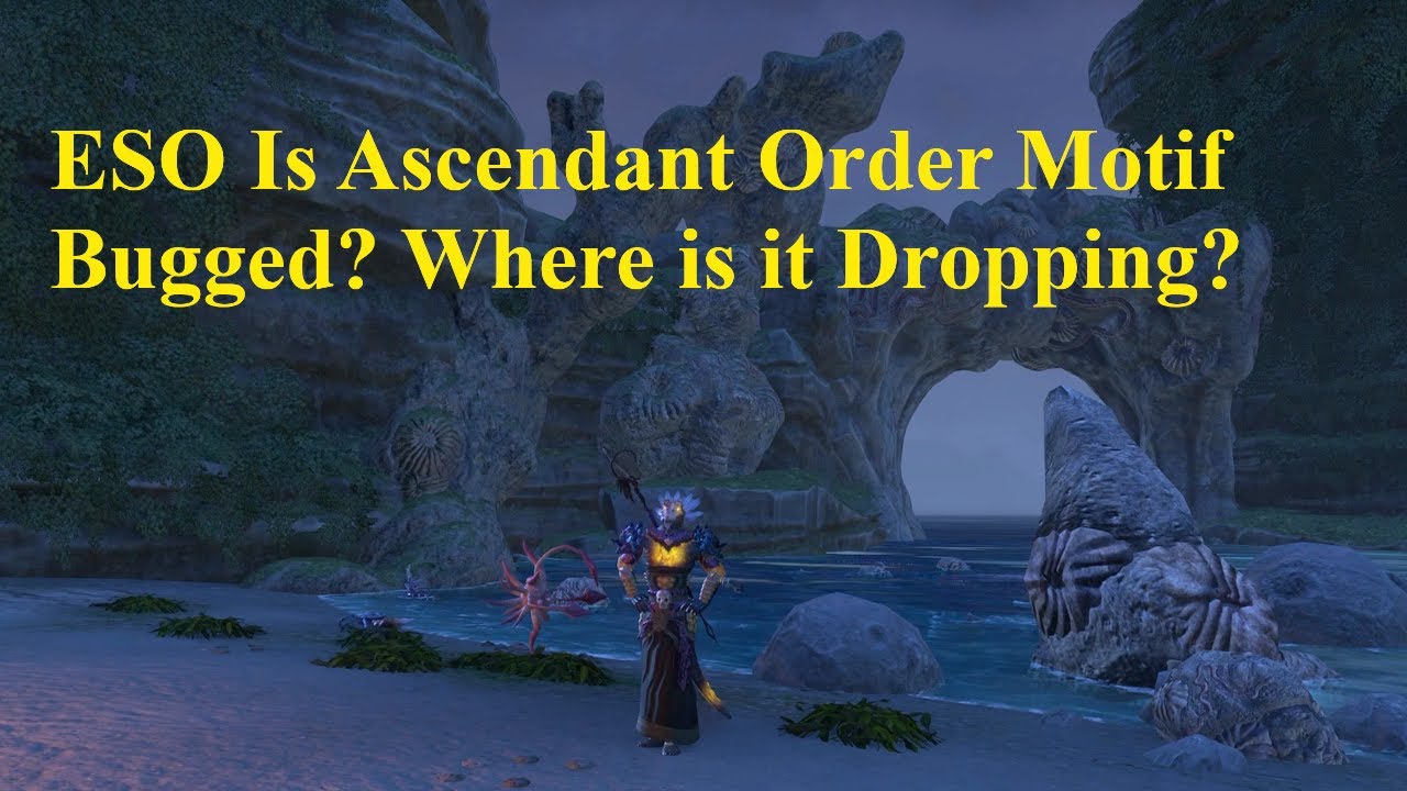 ESO Is Ascendant Order Motif Style Bugged? Where Does it Drop? - YouTube