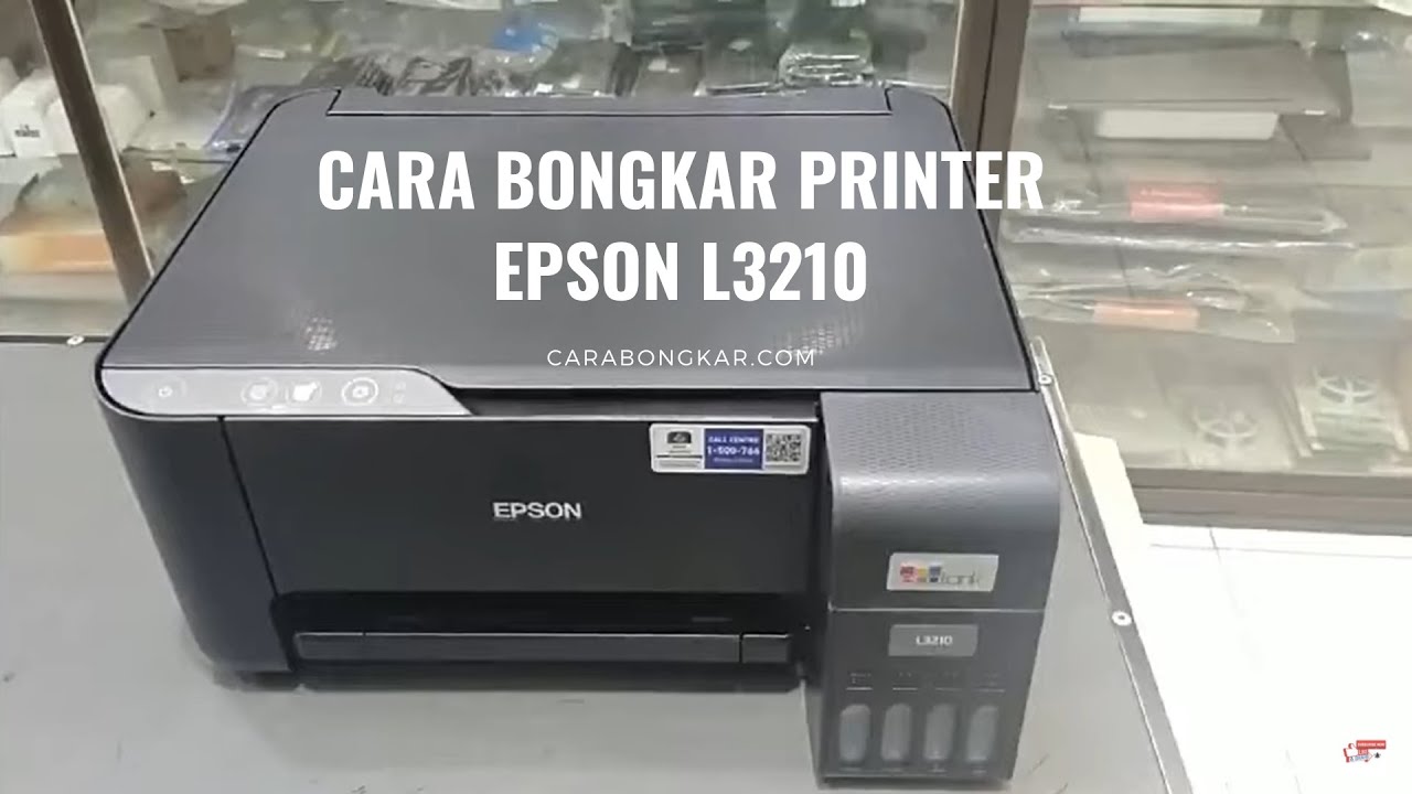 Cara bongkar printer Epson L3210 - YouTube