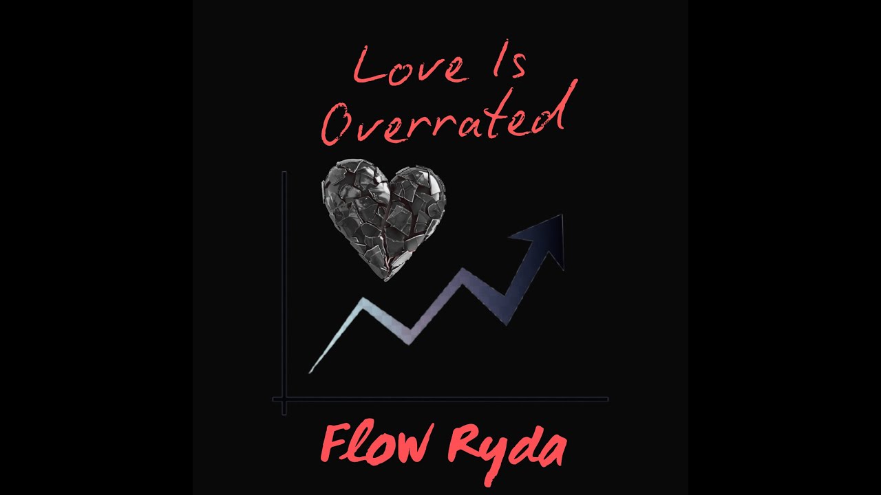Love Is Overrated - Flow Ryda - YouTube