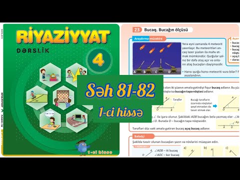 4-cü sinif Riyaziyyat dərslik səh 81,82. 1-ci hissə.  Bucaq. Bucağın ölçüsü